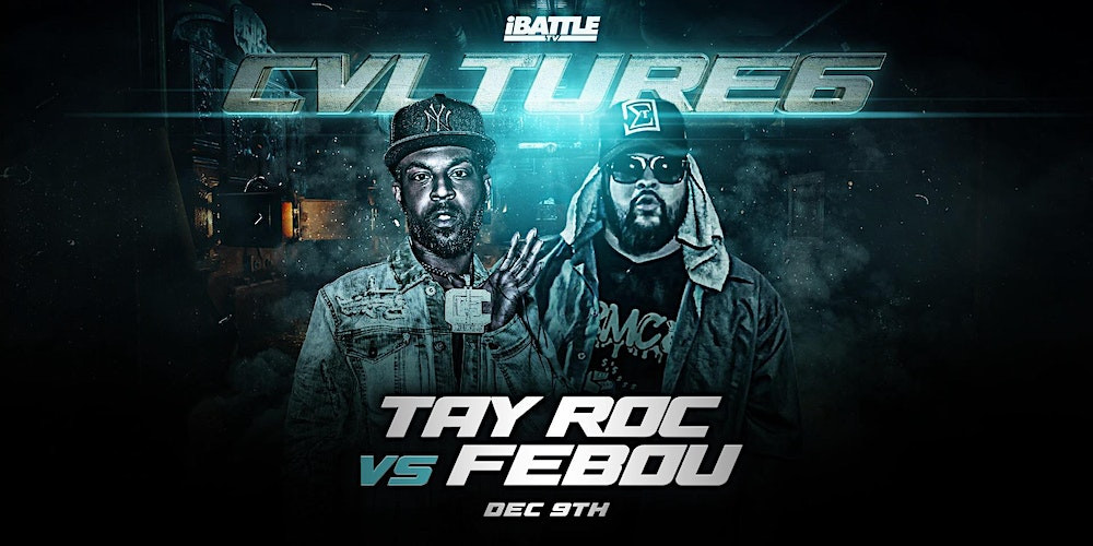 Tay Roc, Danny Myers, Rum Nitty, Soul Khan & More Announced for iBattle's Cvlture 6 | VerseTracker