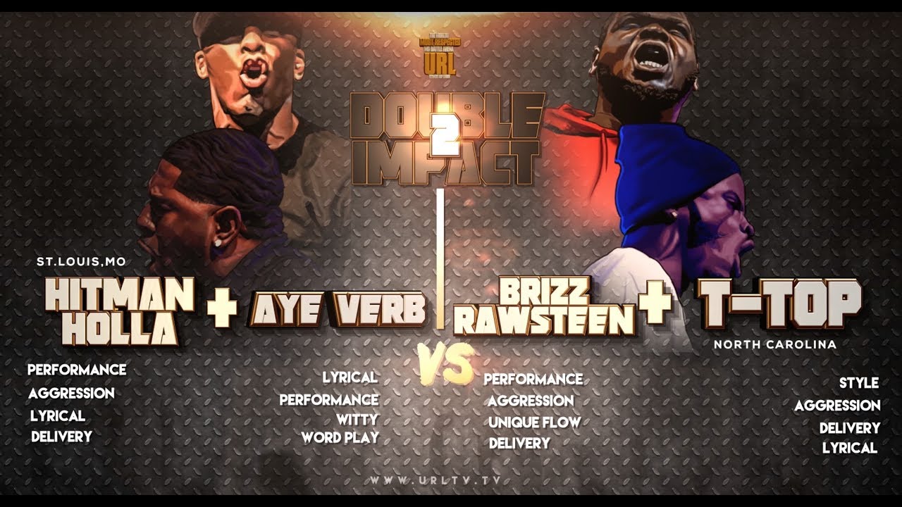 Hitman Holla And Aye Verb Vs T Top And Brizz Rawsteen Url Ultimate Rap