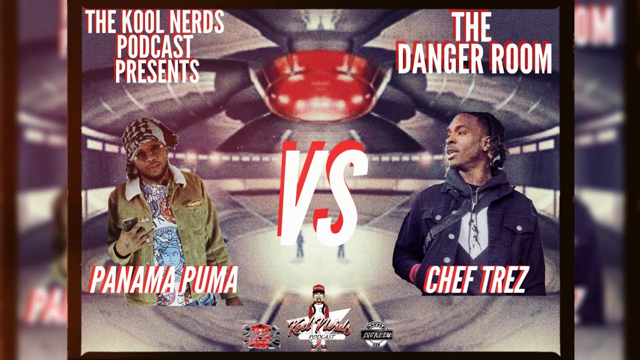 Chef Trez vs. Panama Puma | The Kool Nerds Podcast Presents | VerseTracker