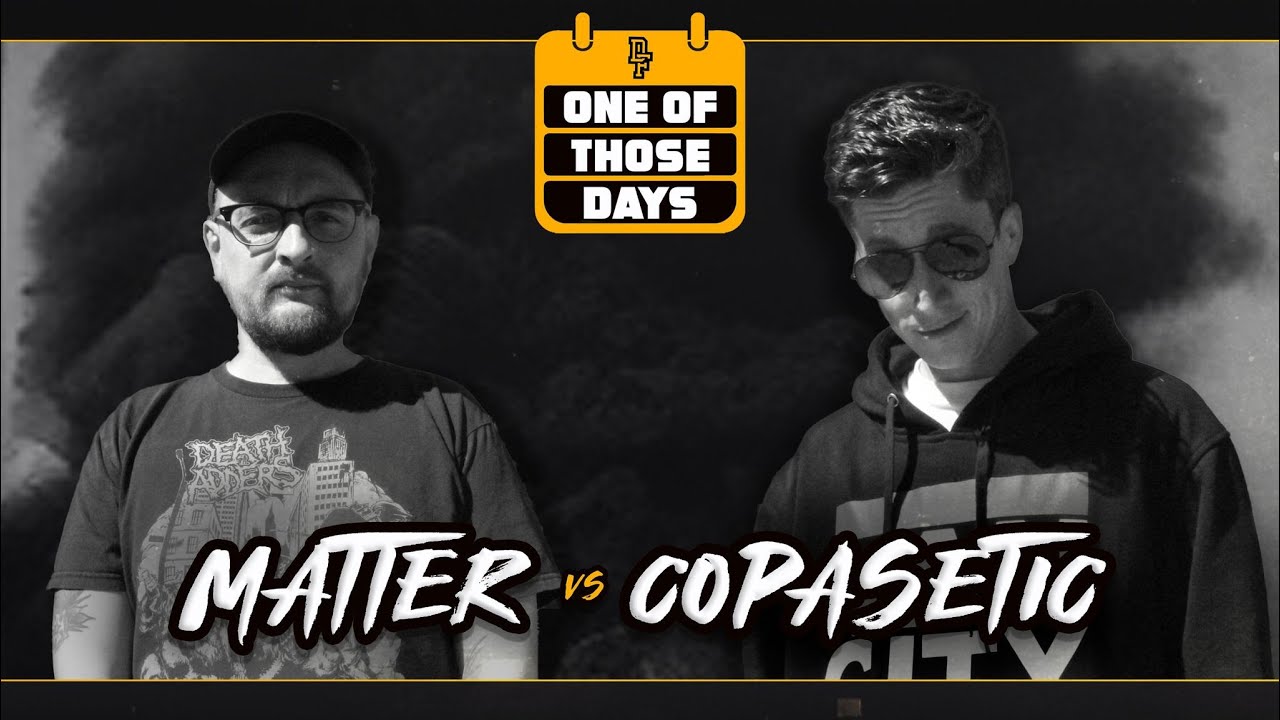 Matter vs. Copasetic | Don't Flop Entertainment | VerseTracker