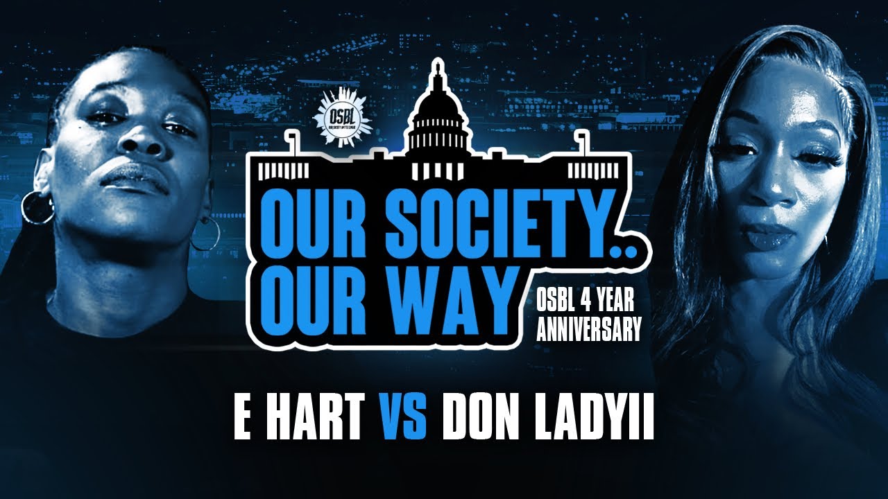 E Hart vs. Don LadyII | Our Society Battle League | VerseTracker
