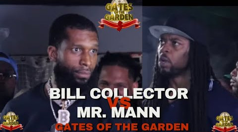 Bill Collector vs. Mr. Mann | Gates of the Garden | VerseTracker