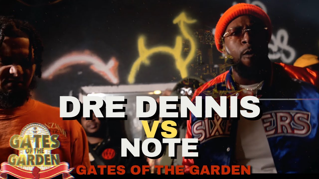 Dre Dennis vs. Note | Gates of the Garden | VerseTracker