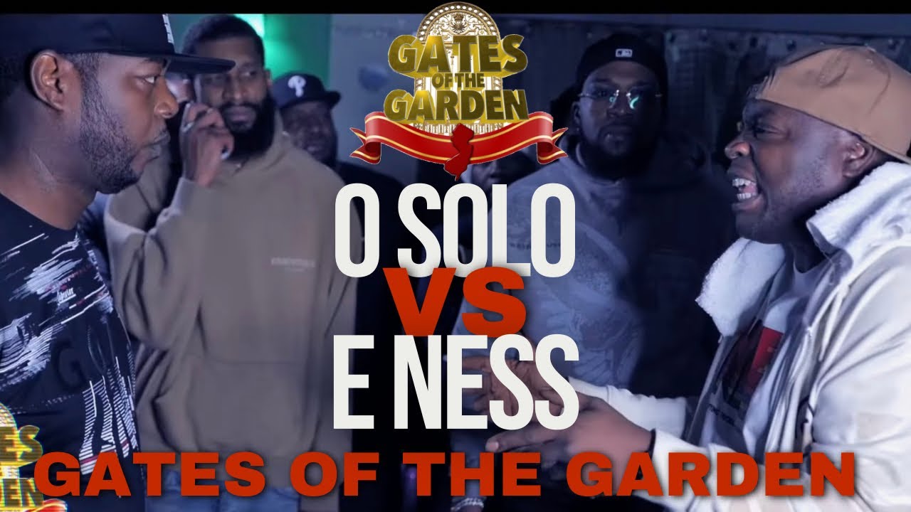 O-Solo vs. E. Ness | Gates of the Garden | VerseTracker