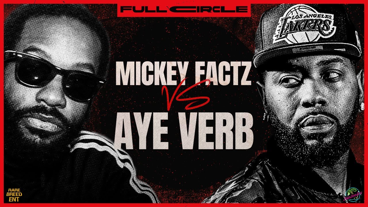 Aye Verb vs. Mickey Factz | RBE: Rare Breed Entertainment, Ruin Your ...
