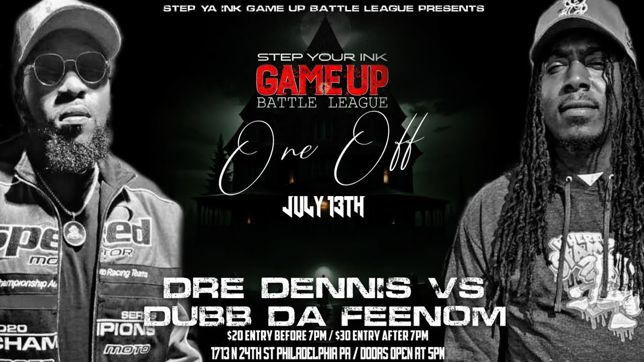 Dubb Da Feenom vs. Dre Dennis | Step Your Ink Game Up Battle League ...