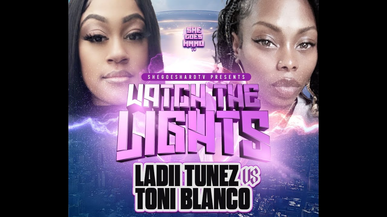 Toni Blanco vs. Ladii Tunez | WeGoHardTV, SheGoesHardTV | VerseTracker