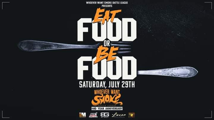 Eat Food or Be Food - Whoever Want Smoke | Battle Rap Event | VerseTracker